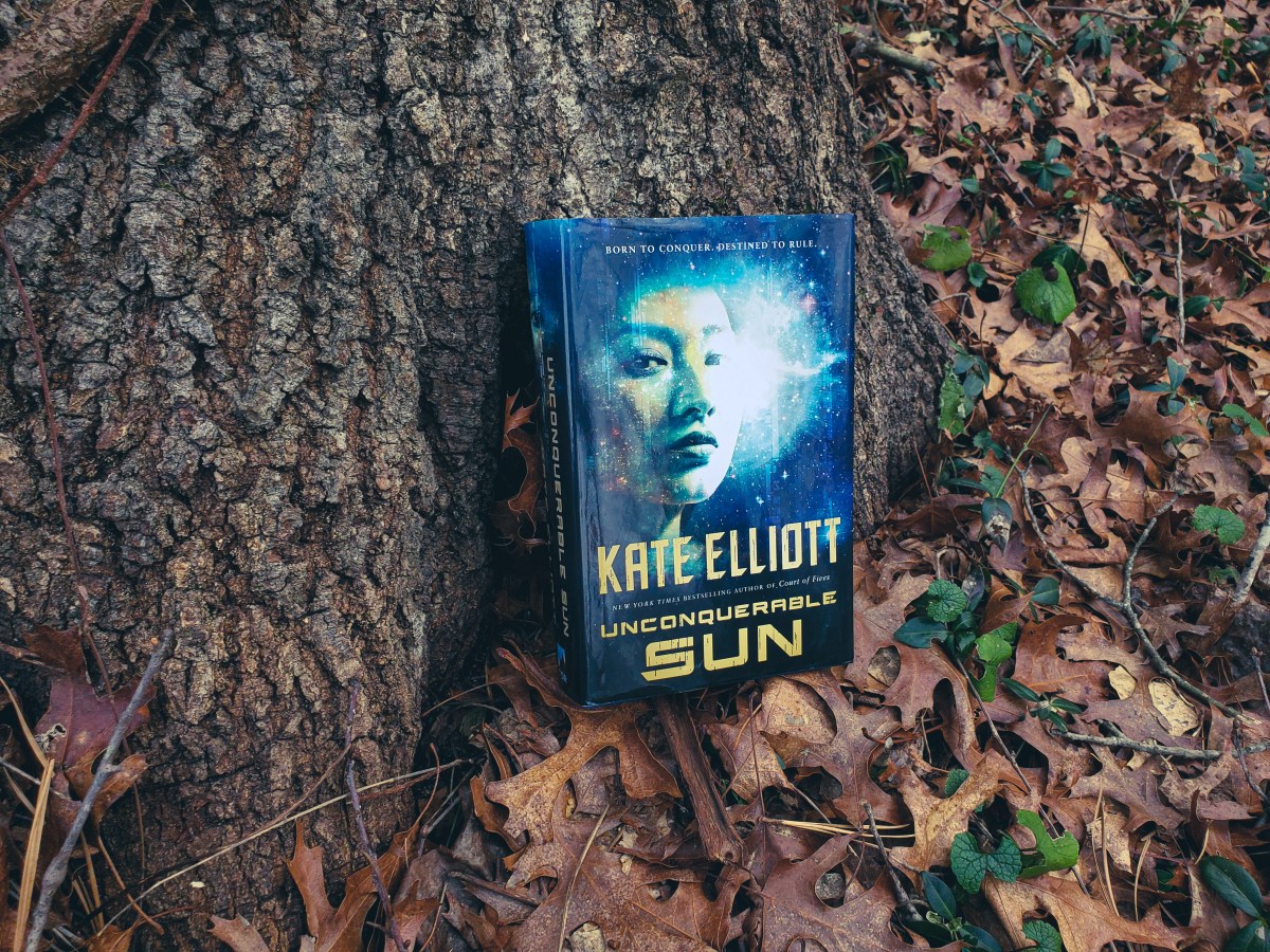 Unconquerable Sun by Kate Elliott – Of Worlds Forgotten